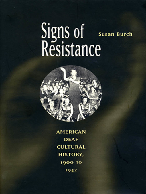 Signs of Resistance - Maryland Deaf Culture Digital Library