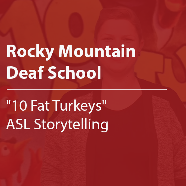 "10 Fat Turkeys" : ASL Storytelling - Maryland Deaf Culture Digital Library